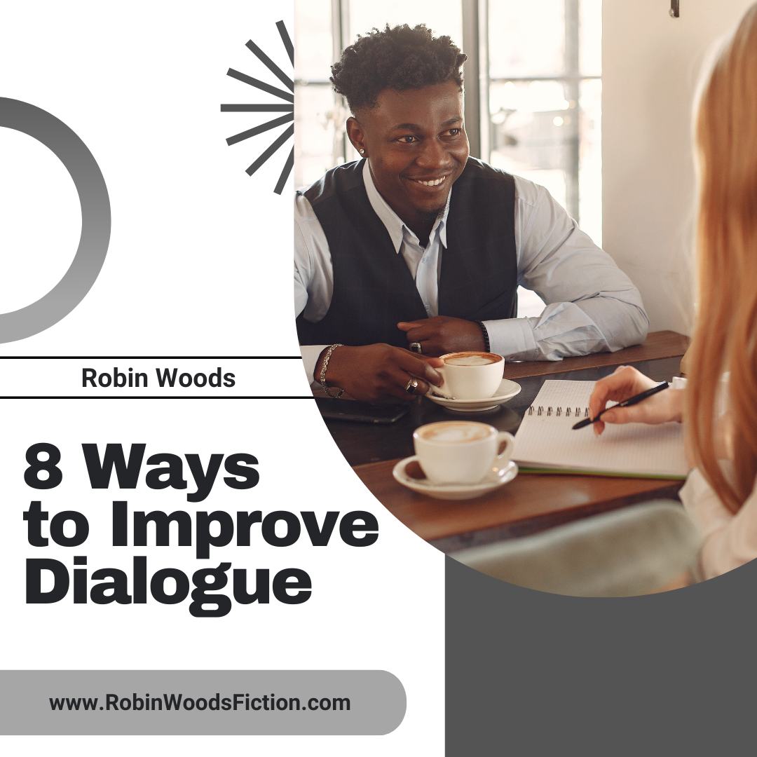 Writing Resource: 8 Tips on Dialogue - Robin Woods Fiction